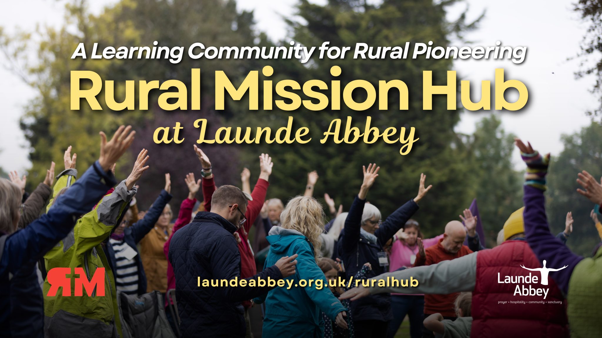 Rural Mission Hub - Launde Abbey